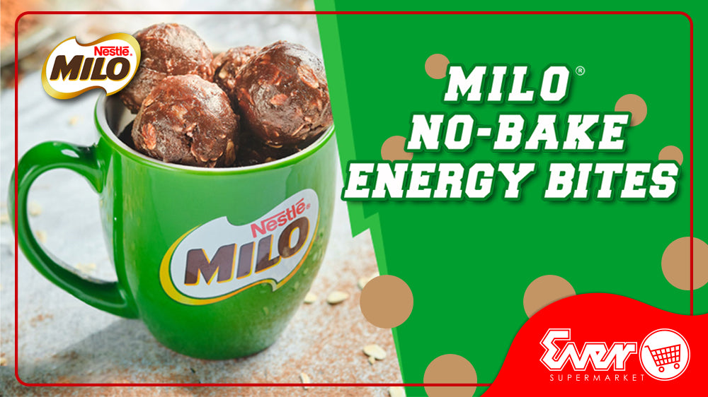 Milo No-Bake Energy Bites – Ever Supermarket